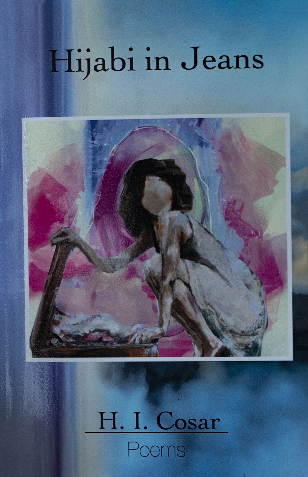 Zoya Patel reviews “Hijabi in Jeans” by Isil Cosar | Mascara Literary ...